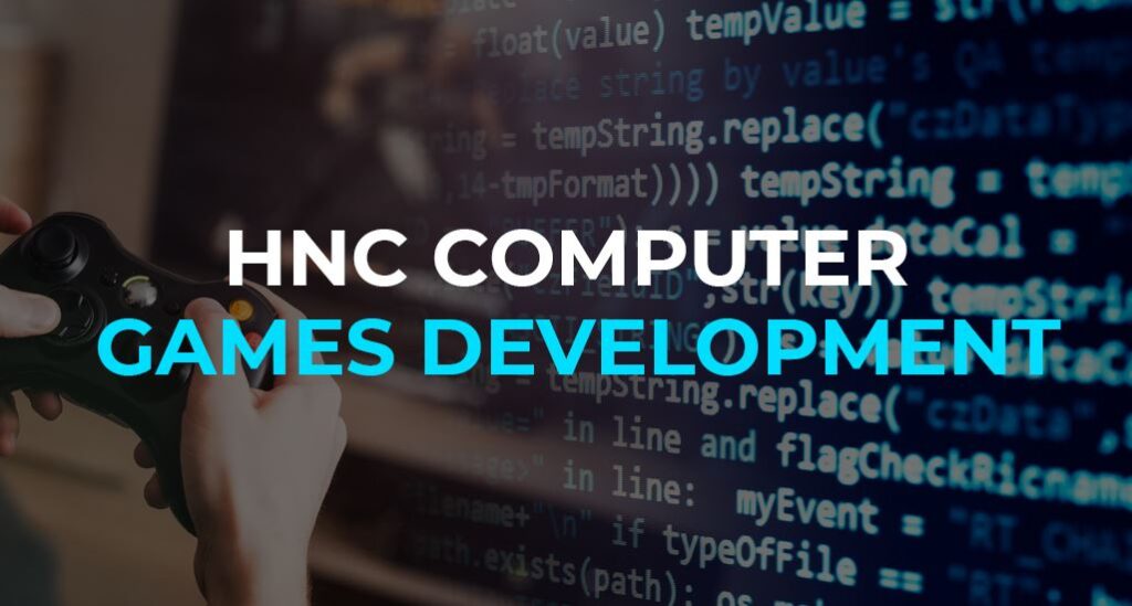 HNC Computer Games Development - ITPT